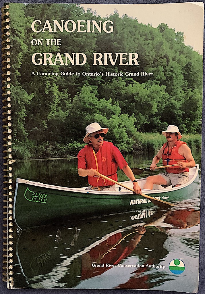 The Grand River of Southern Ontario 1: Dundalk to Riverview – Holmström ...